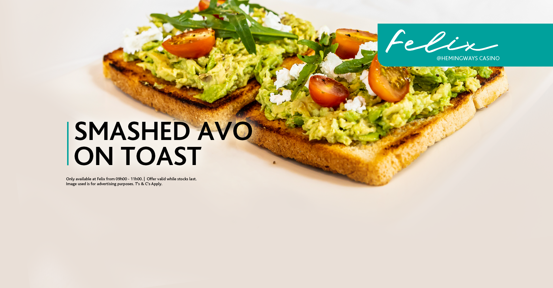 NEW TO THE FELIX MENU